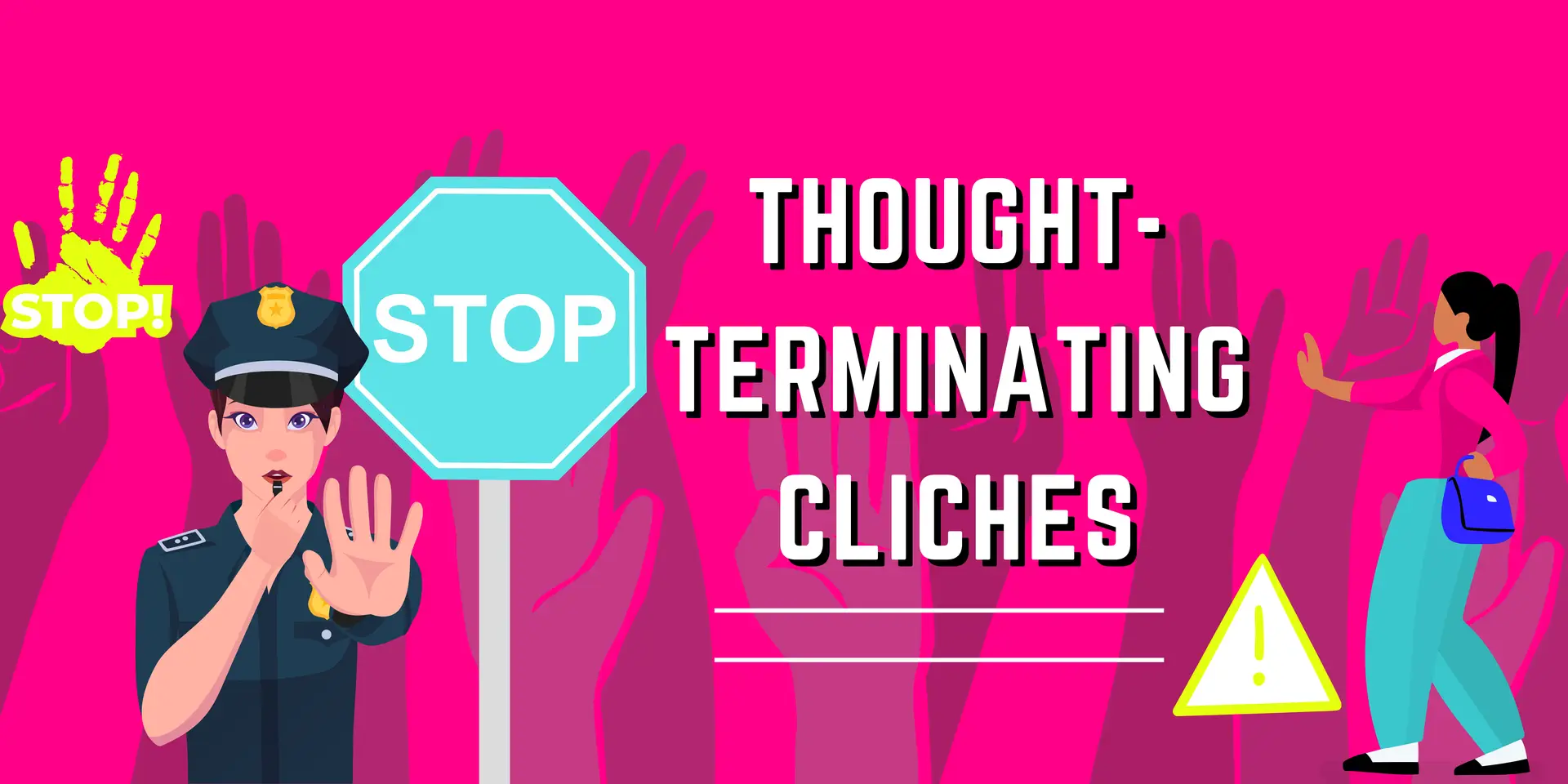 Thought-terminating Cliches - Dr. Tamara MC